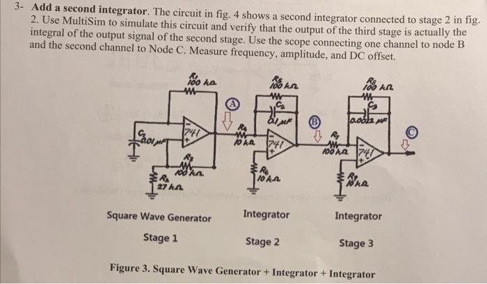 Solved 3- Add a second integrator. The circuit in fig. 4 | Chegg.com