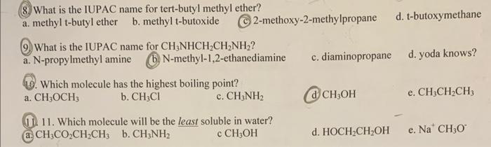 Solved 8. What is the IUPAC name for tert-butyl methyl | Chegg.com