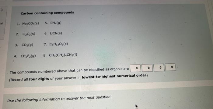 Solved Carbon containing compounds 1. Na2CO3( s) 5. CH4(9) | Chegg.com