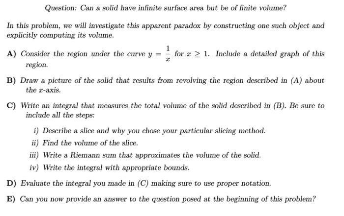 Solved Question: Can a solid have infinite surface area but | Chegg.com