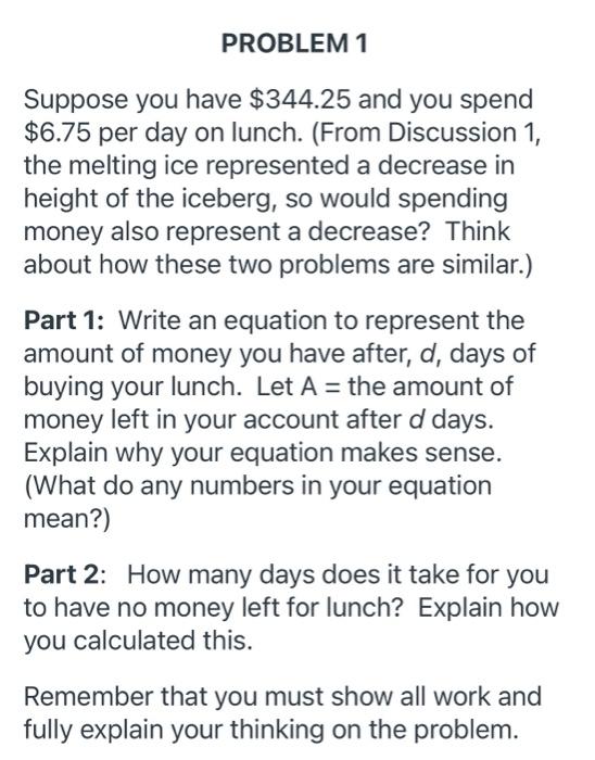 Solved PROBLEM 1 Suppose you have $344.25 and you spend | Chegg.com
