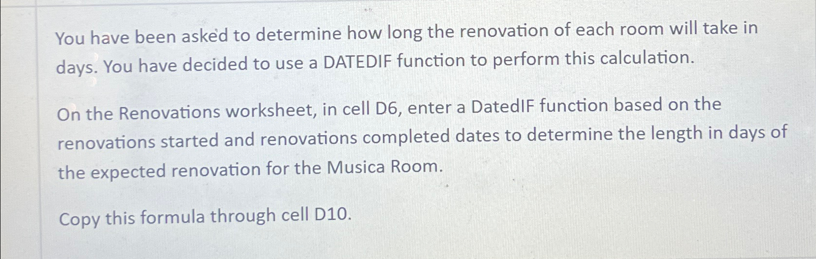 Solved You have been asked to determine how long the | Chegg.com