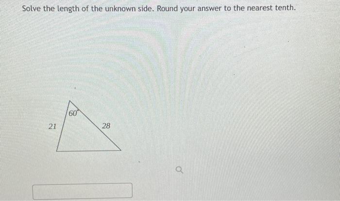 Solved Solve the length of the unknown side. Round your | Chegg.com