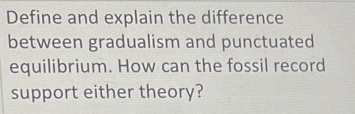 Solved Define micro- and macroevolution. Explain how | Chegg.com