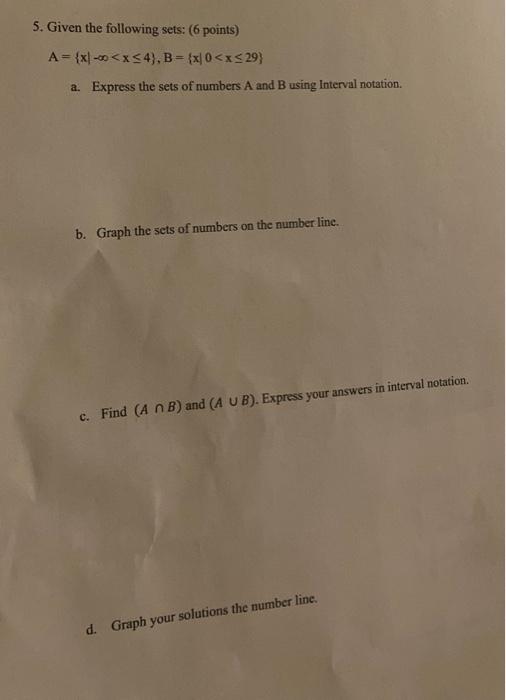Solved 5. Given the following sets: (6 points) A = {x|-∞0