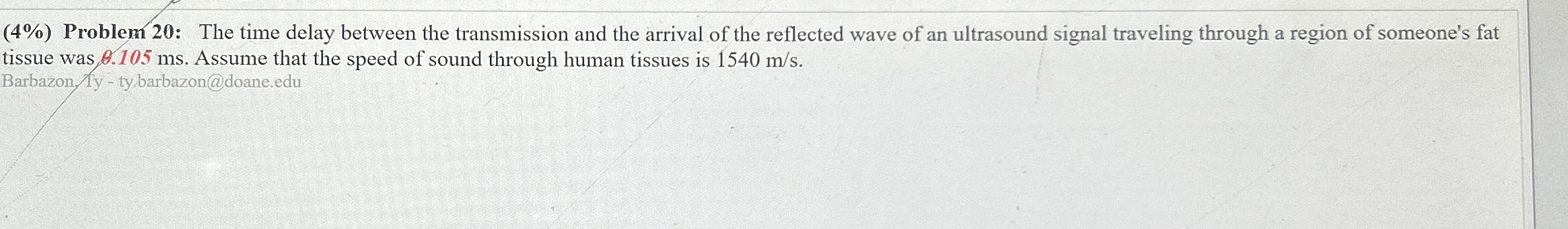 Solved (4%) ﻿Problem 20: The time delay between the | Chegg.com