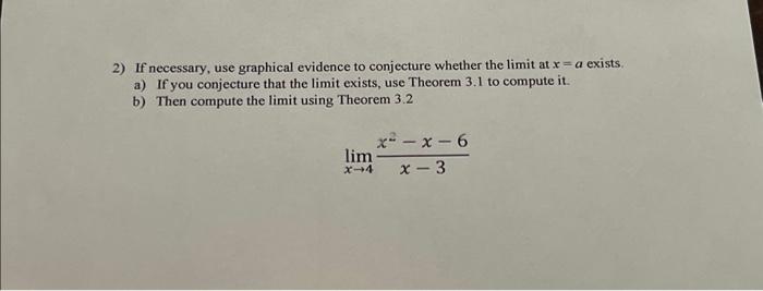 Solved 2) If necessary, use graphical evidence to conjecture | Chegg.com