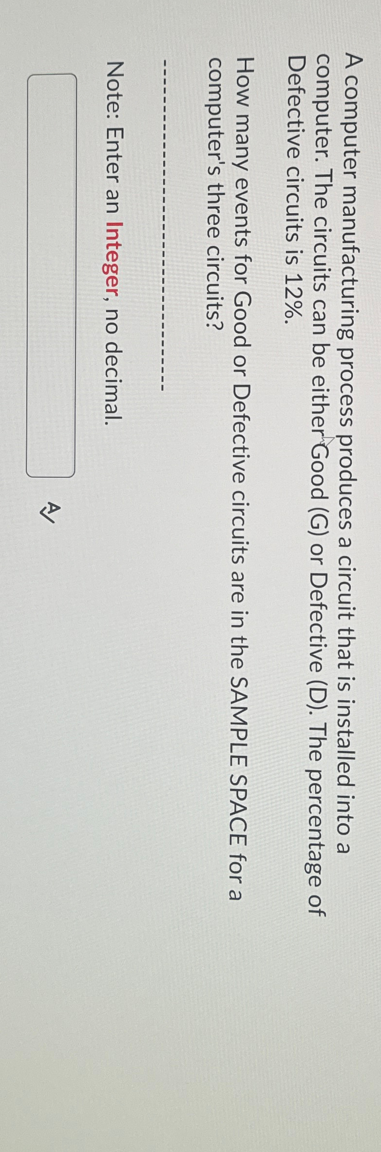 Solved A computer manufacturing process produces a circuit | Chegg.com