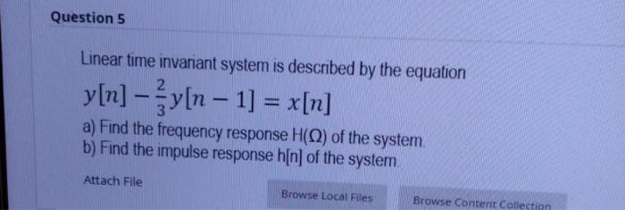 Solved Linear time invariant system is described by the | Chegg.com