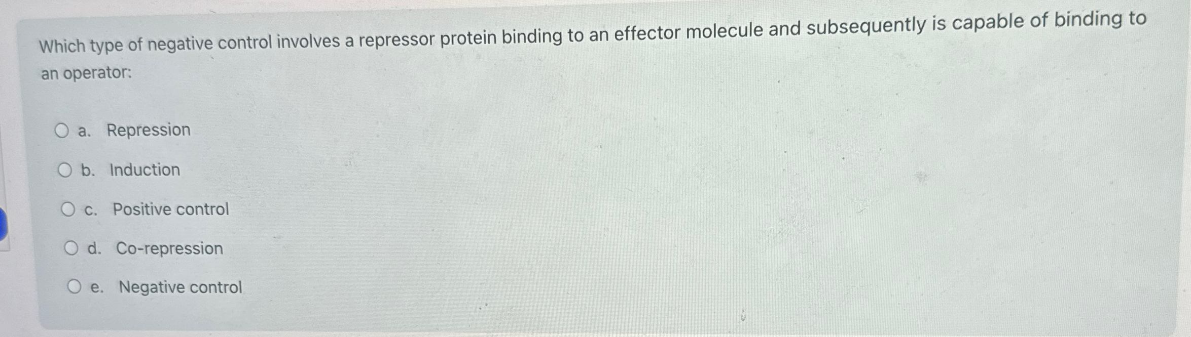 Solved Which type of negative control involves a repressor | Chegg.com