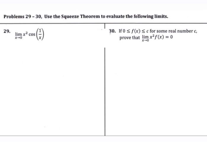 Solved Problems 29 - 30, Use the Squeeze Theorem to evaluate | Chegg.com