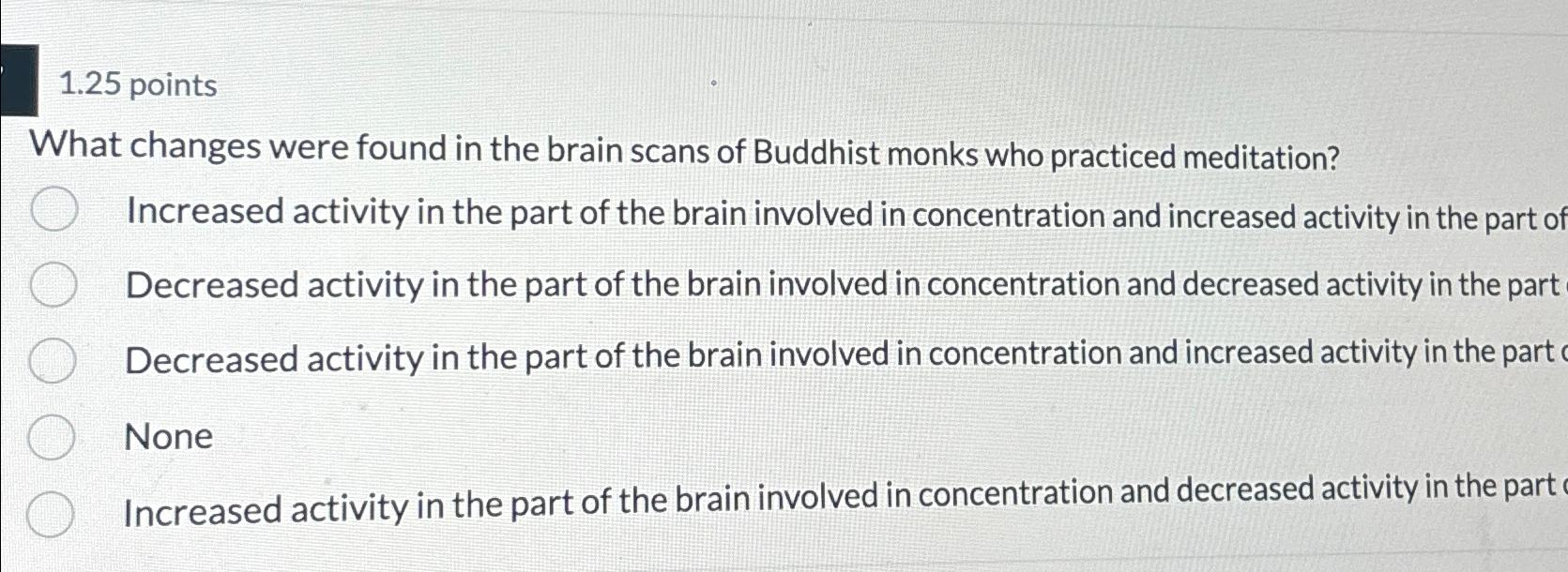 Solved 1.25 ﻿pointsWhat changes were found in the brain | Chegg.com
