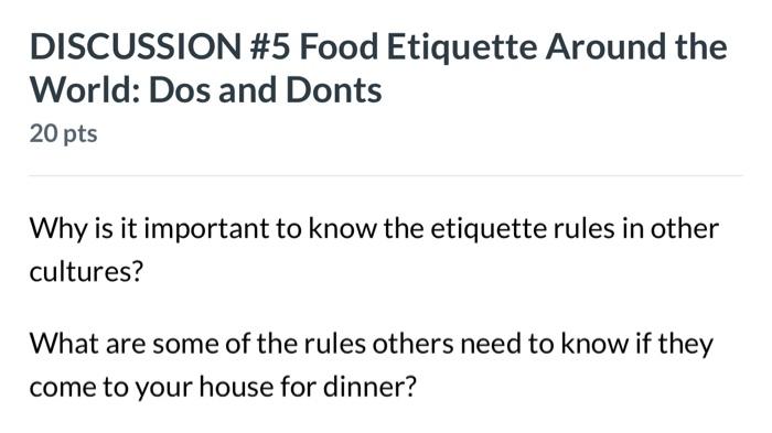 DISCUSSION #5 Food Etiquette Around the World: Dos | Chegg.com