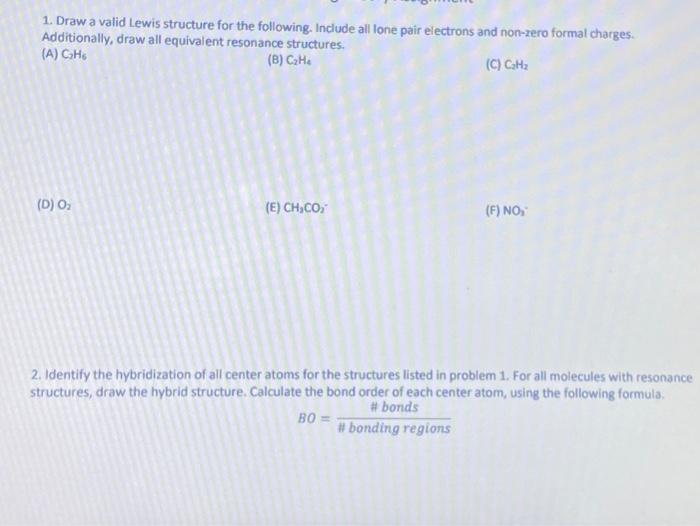 Solved 1. Draw a valid Lewis structure for the following. | Chegg.com