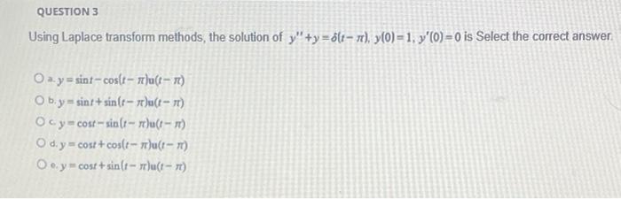 Solved Questlon 1 E{δ T−3 } Select The Correct Answer A