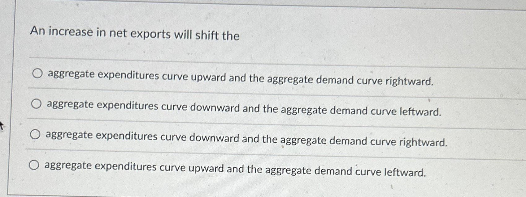 Solved An increase in net exports will shift theaggregate | Chegg.com