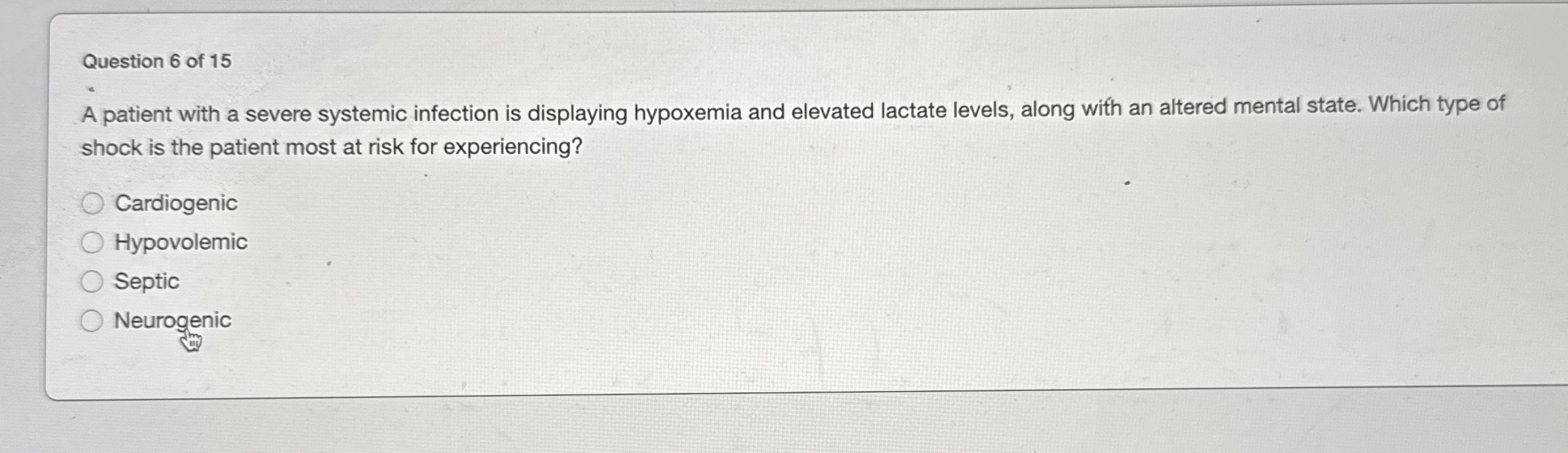 Solved Question 6 ﻿of 15A patient with a severe systemic | Chegg.com