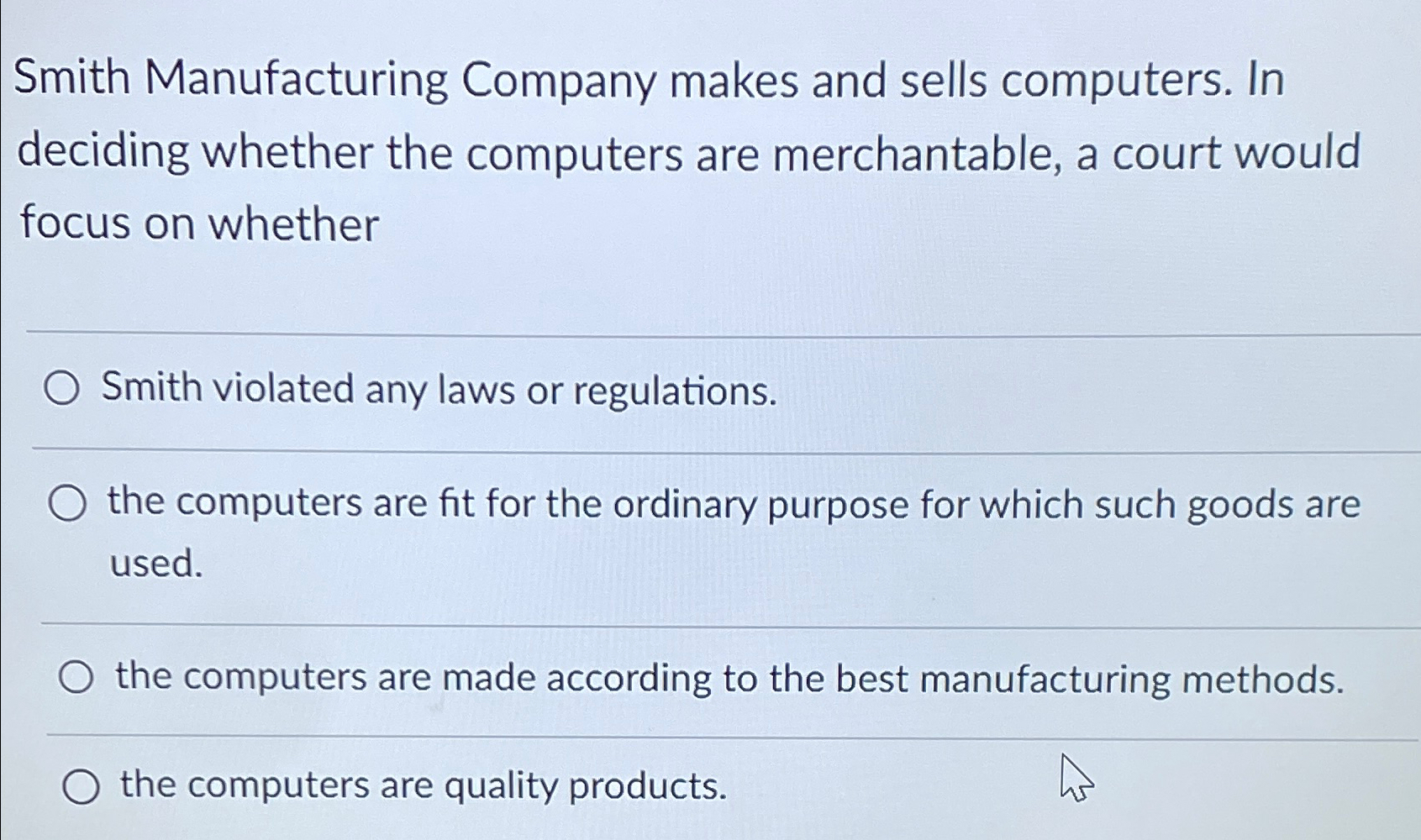 Solved Smith Manufacturing Company makes and sells | Chegg.com