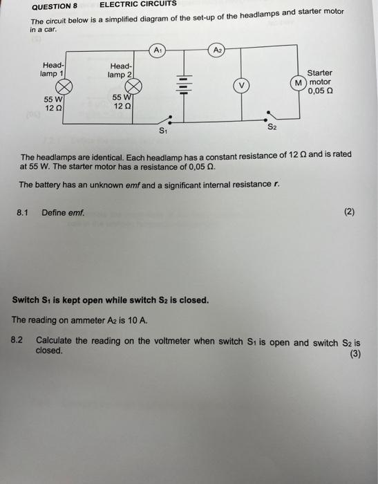 Solved QUESTION 8 The circuit below is a simplified diagram | Chegg.com