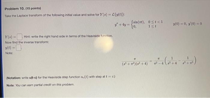 Solved Problem 10. (15 points) Take the Laplace transform of | Chegg.com