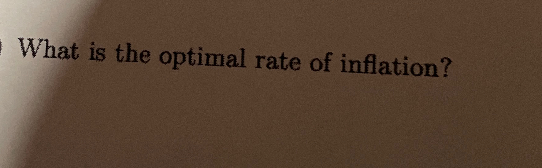 Solved What is the optimal rate of inflation? | Chegg.com
