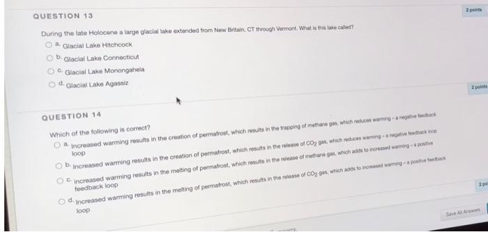 Solved 2 point QUESTION 13 During the late Holocene a large | Chegg.com