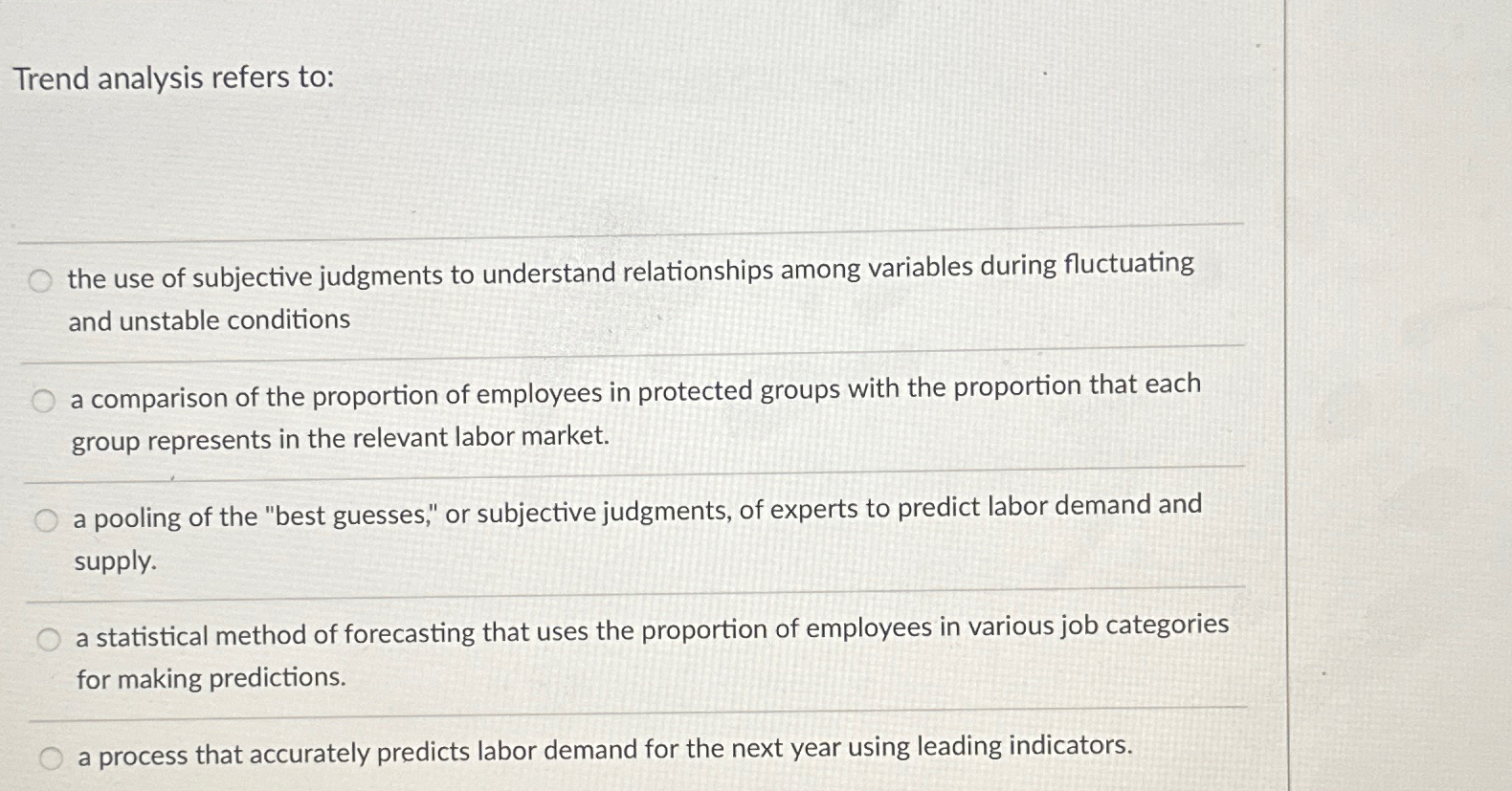 Solved Trend analysis refers to:the use of subjective | Chegg.com