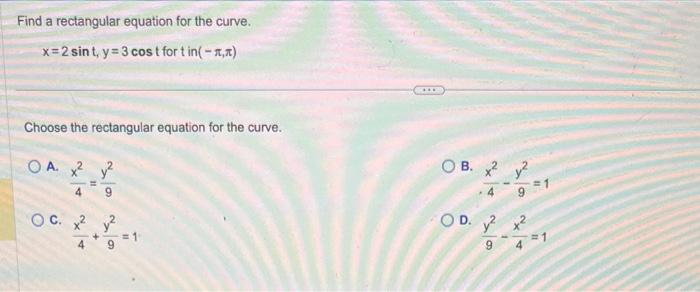 Solved Find a rectangular equation for the curve. | Chegg.com