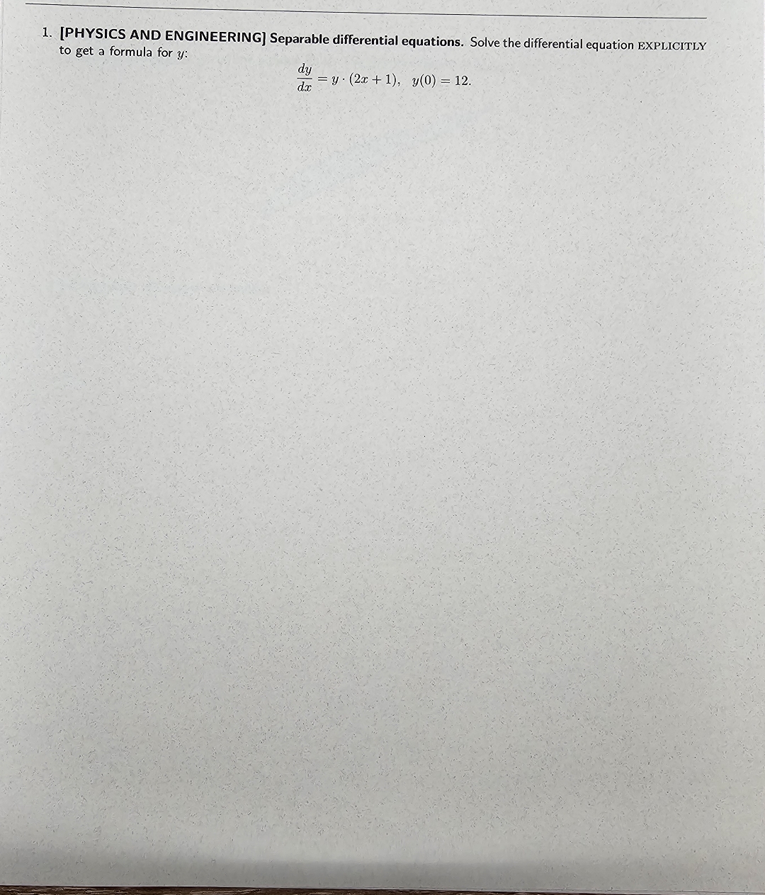 Solved [PHYSICS AND ENGINEERING] ﻿Separable differential | Chegg.com