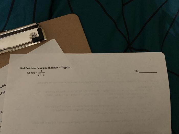 Solved Find Functions Fand G So That H X Fog X 10