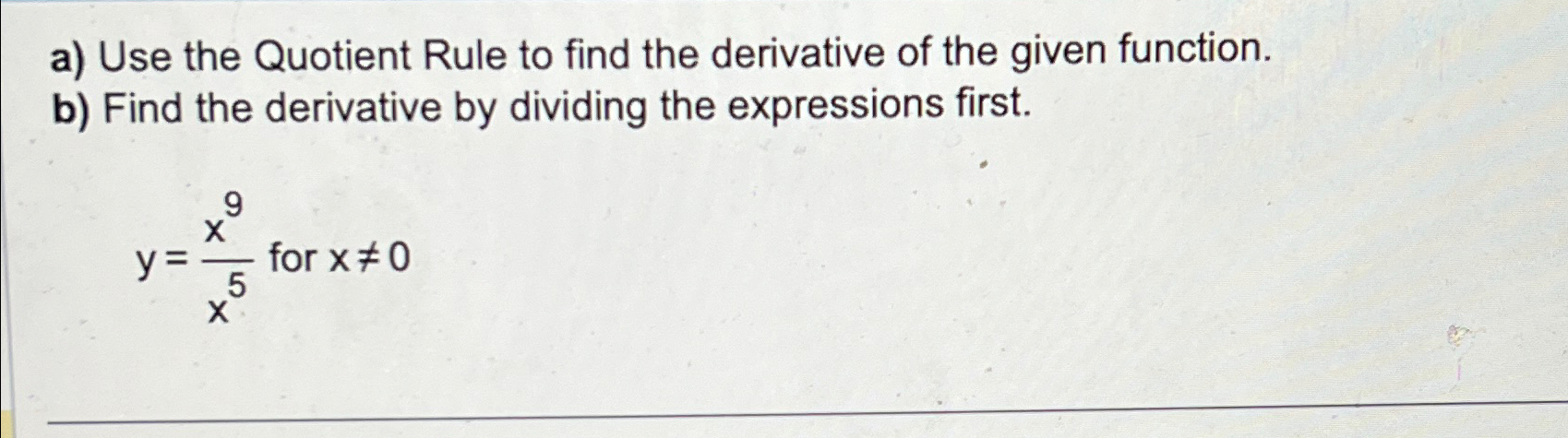 Solved a) ﻿Use the Quotient Rule to find the derivative of | Chegg.com