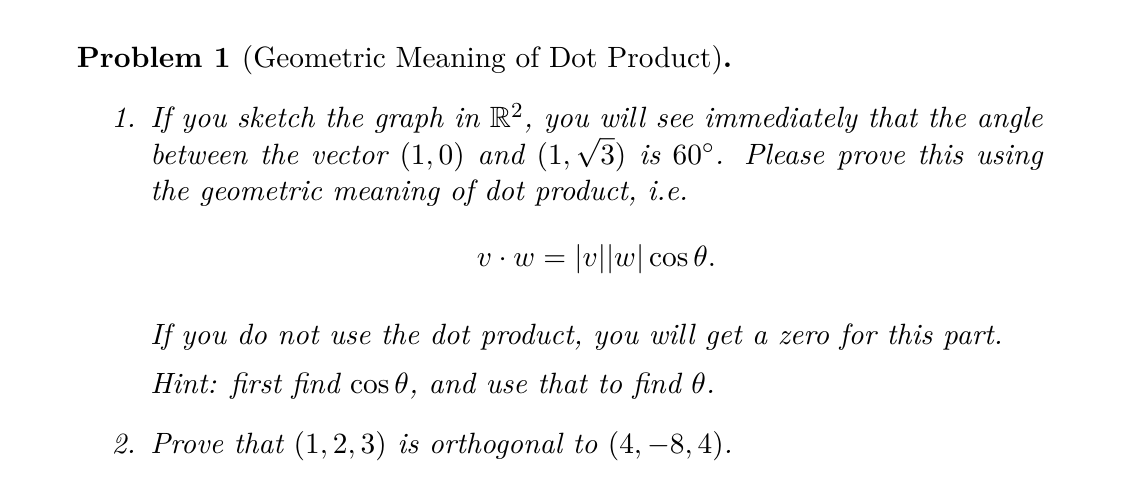 Solved Problem 1 (Geometric Meaning of Dot Product).If you | Chegg.com