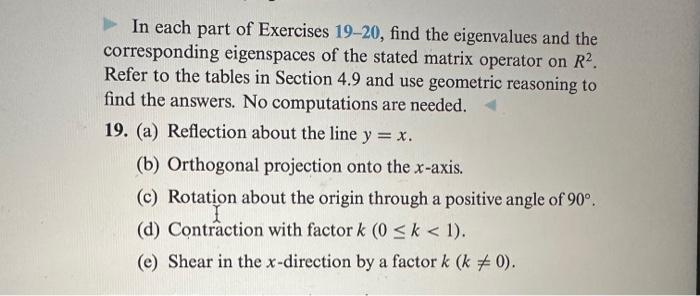 Solved In each part of Exercises 19-20, find the eigenvalues | Chegg.com