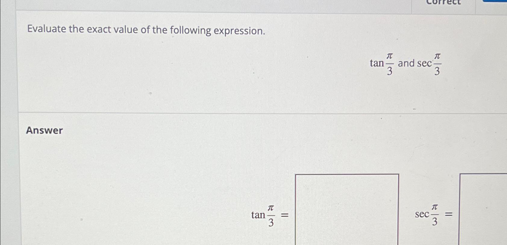 Solved Evaluate the exact value of the following | Chegg.com