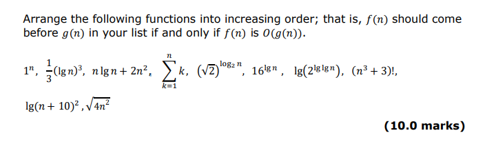 Solved Arrange the following functions into increasing | Chegg.com