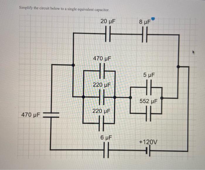Solved Simplify the circuit above, such that there is only | Chegg.com