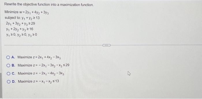 Solved Rewrite The Objective Function Into A Maximization 4321