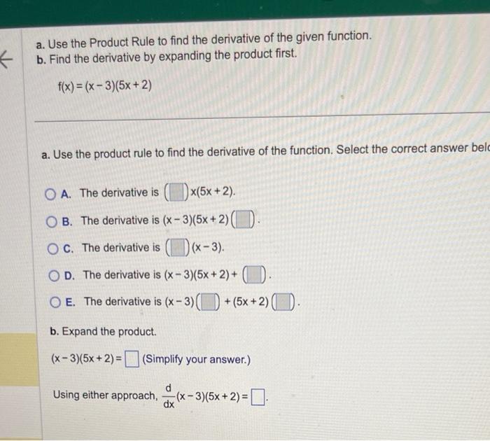 Solved a. Use the Product Rule to find the derivative of the | Chegg.com