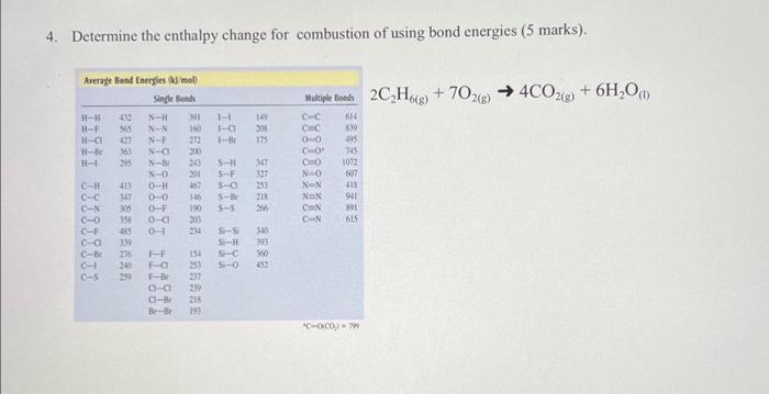 Solved 4. Determine the enthalpy change for combustion of | Chegg.com