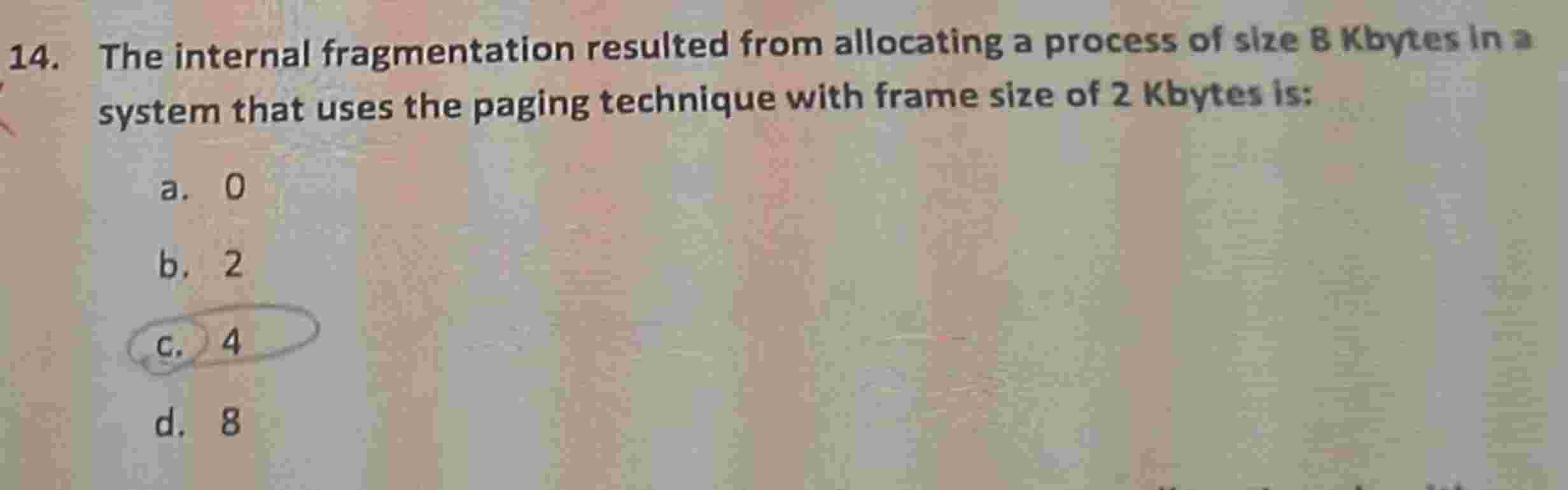 Solved The internal fragmentation resulted from allocating a | Chegg.com