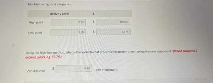 Solved Identify the high and low points. Using the high-low | Chegg.com