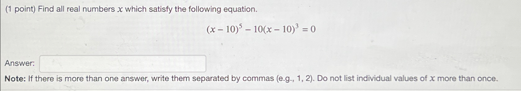 Solved (1 ﻿point) ﻿Find all real numbers x ﻿which satisfy | Chegg.com