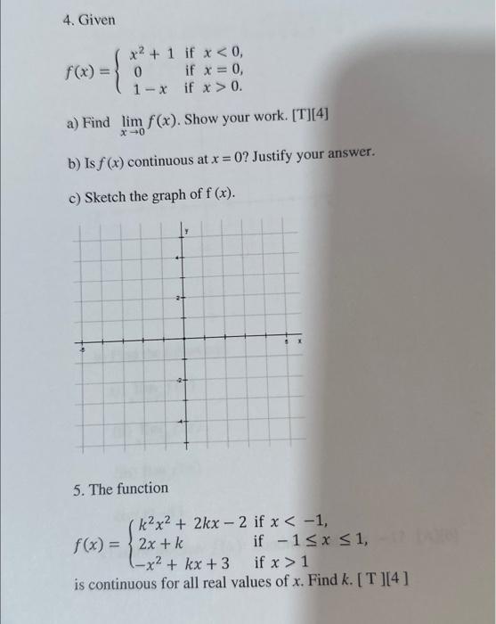 Solved 4. Given f(x)=⎩⎨⎧x2+101−x if x 0 a) | Chegg.com