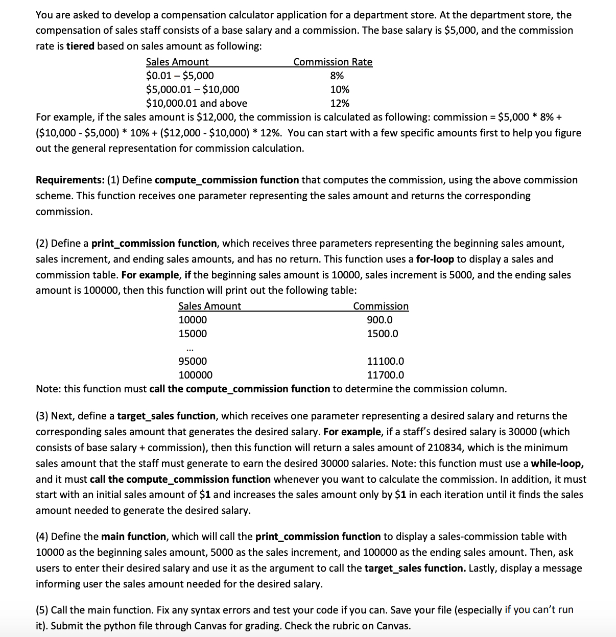 Solved You are asked to develop a compensation calculator | Chegg.com