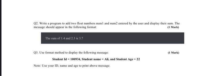 Solved Q2. Write a program to add two float numbers num! and | Chegg.com