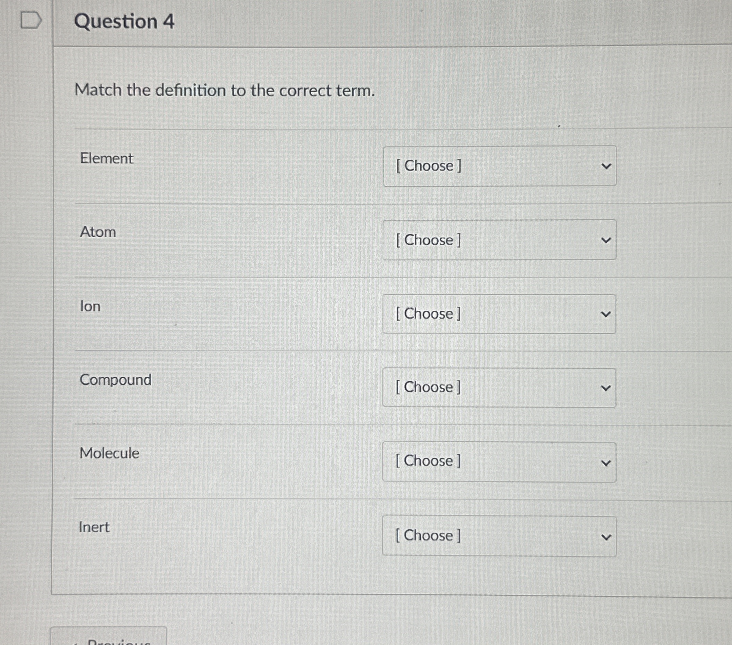 Solved Question 4Match the definition to the correct | Chegg.com