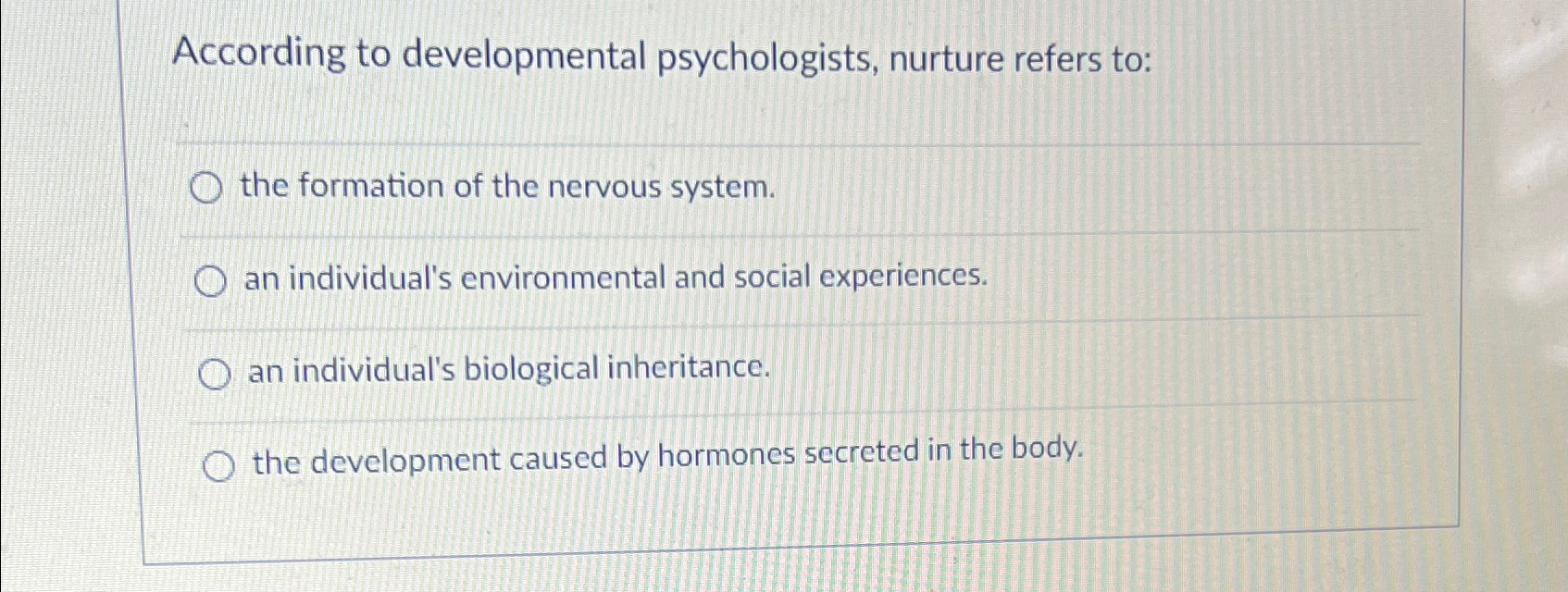 Solved According to developmental psychologists, nurture | Chegg.com