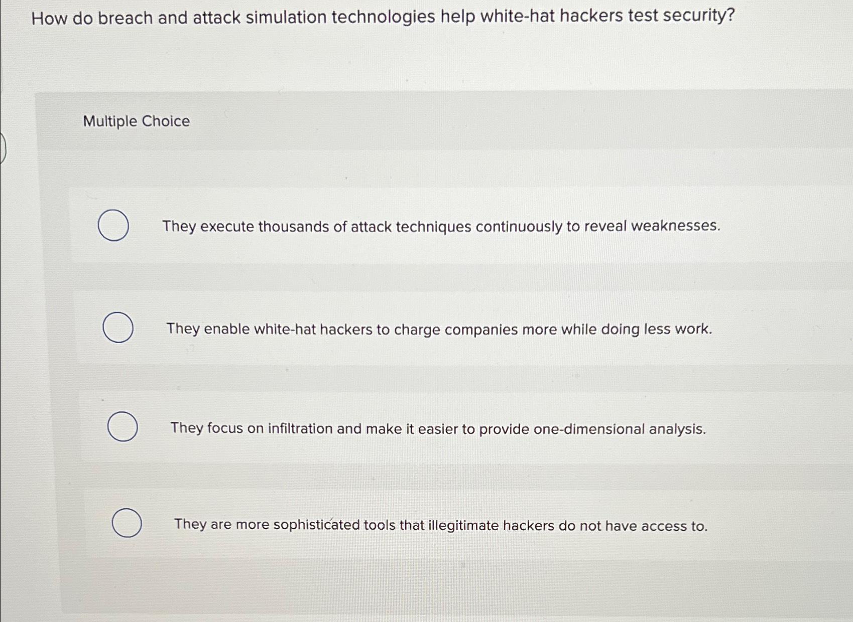 Solved How do breach and attack simulation technologies help | Chegg.com