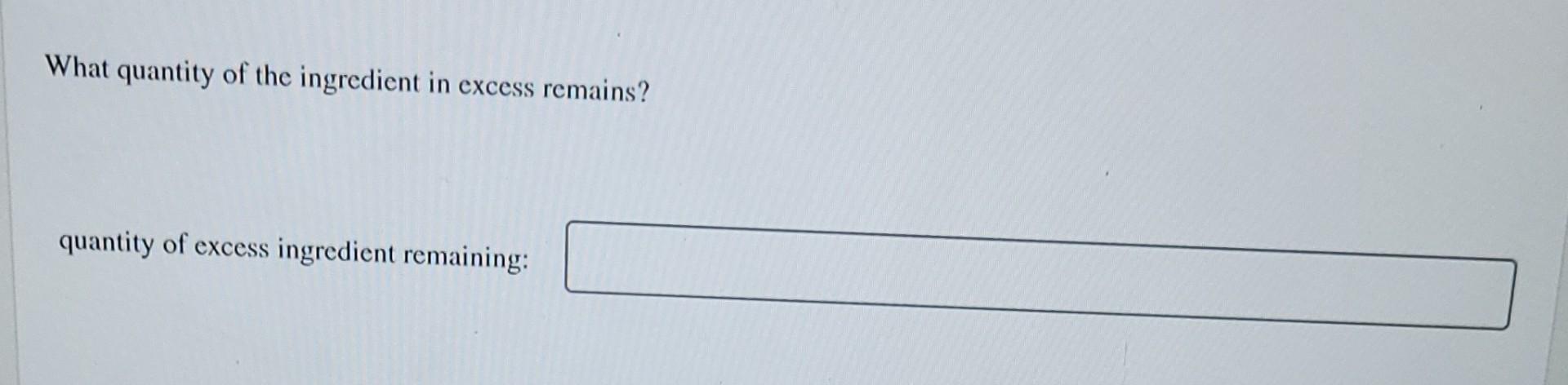 Solved The Concept Of Determining Which Reactant Is Limiting