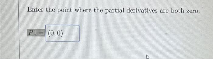 Solved Find all points where the partial derivatives of | Chegg.com